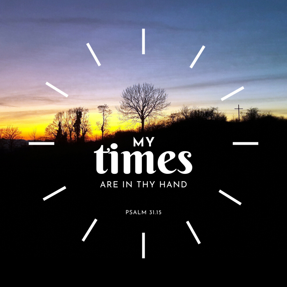 Psalm 31 15 Media The Promised Word Touching Souls With The Psalm 31 15 Media The Promised Word Touching Souls With The
